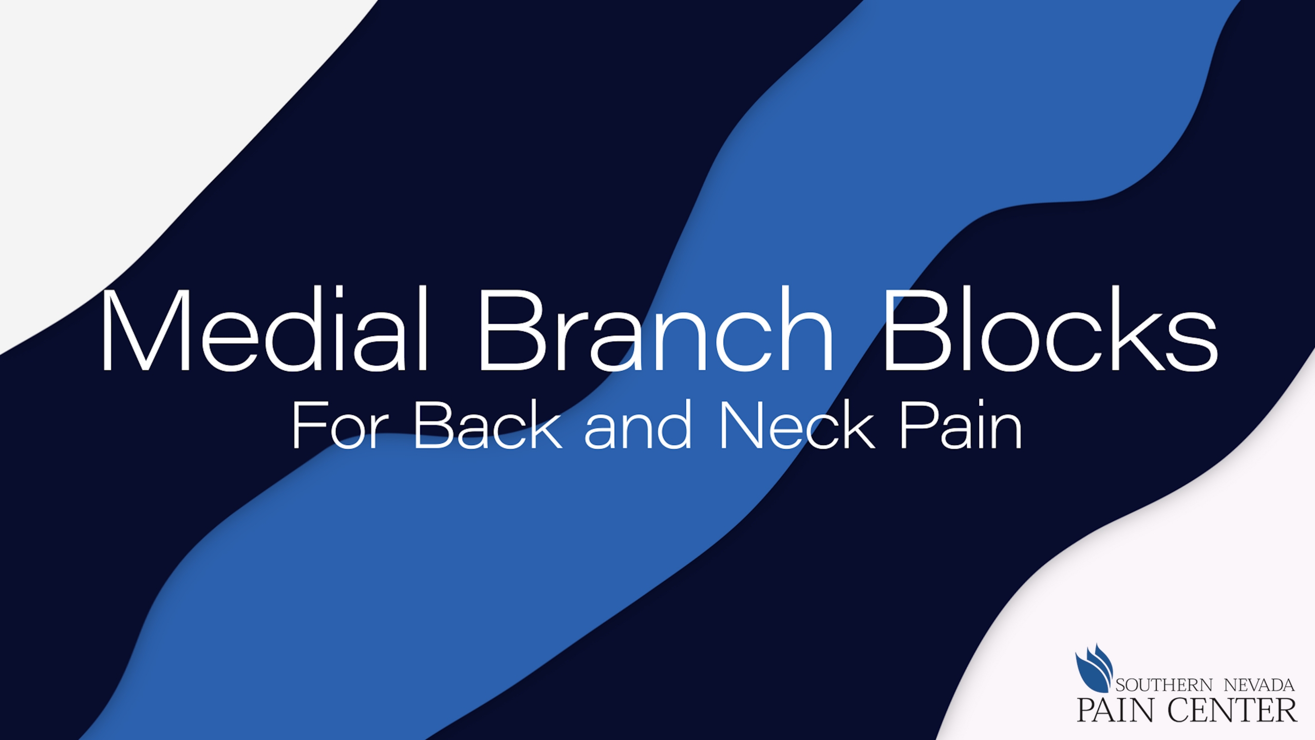 Medial Branch Blocks - Southern Nevada Pain Center Medial Branch Blocks - Southern Nevada Pain Center